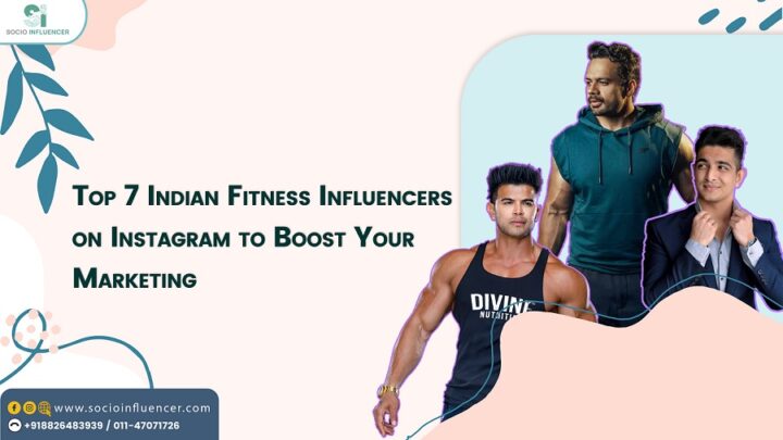 7 Indian Fitness Influencers on Instagram to Boost Marketing | Socio ...