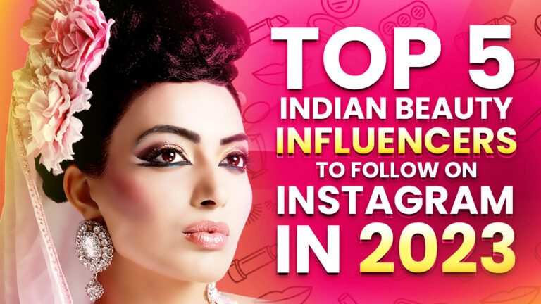 Top 5 Indian beauty influencers to follow on Instagram in 2023. | Socio ...
