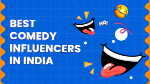 Top 20 instagram comedy influencers of India 2024
